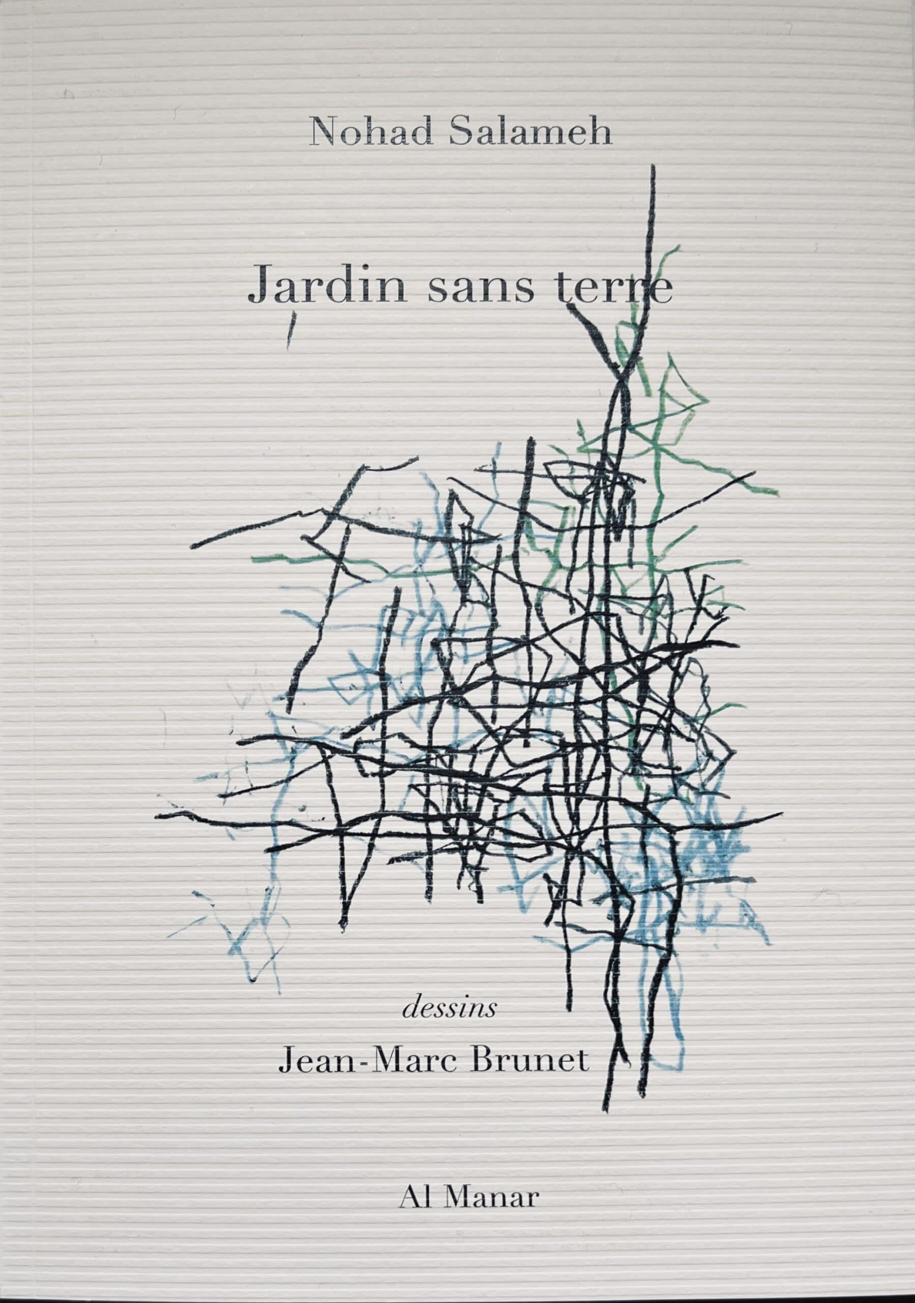 Jardin sans terre - Livres d'artiste - Jean Marc Brunet